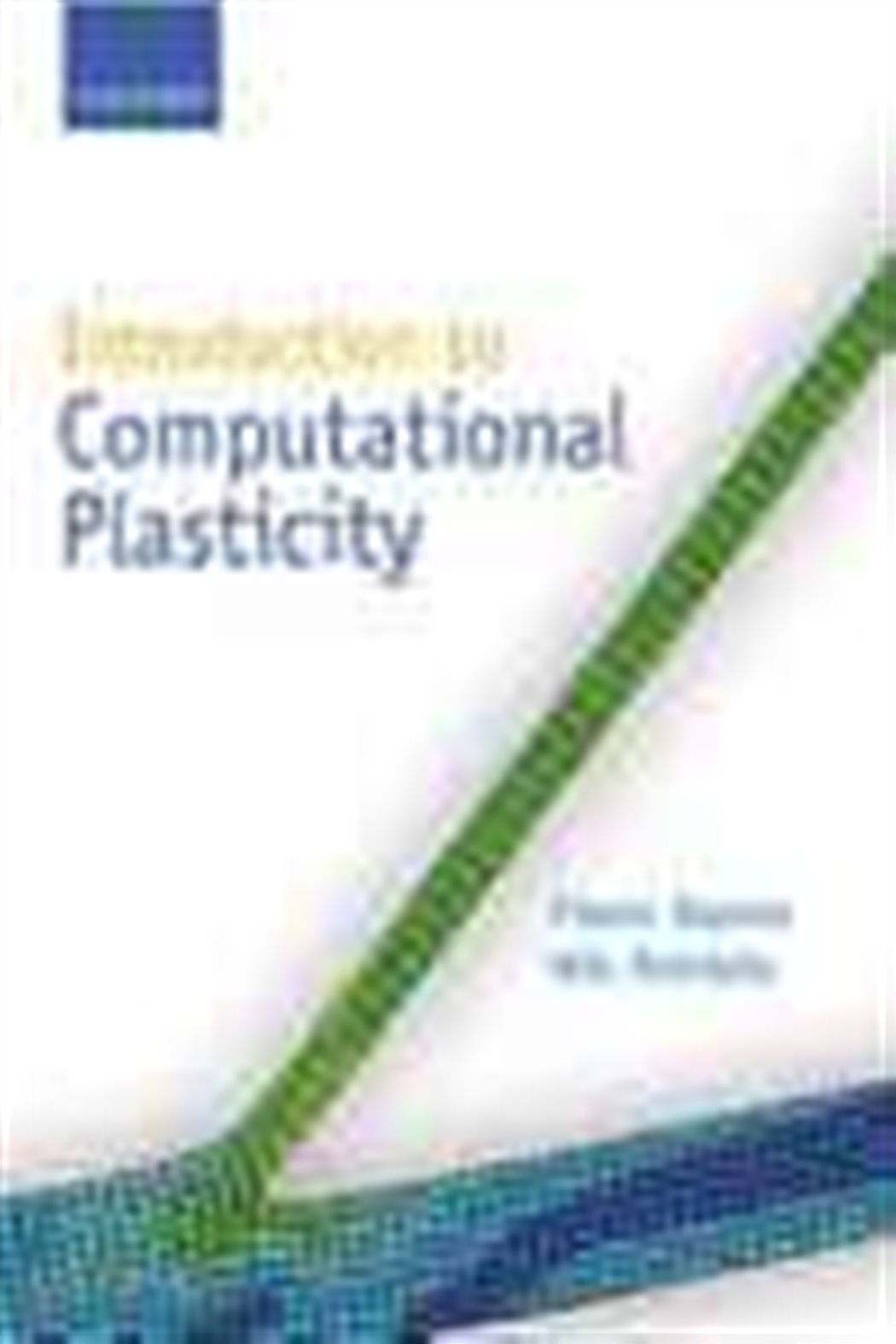 Introduction to Computational Plasticity by Fionn Dunne (ebook)
