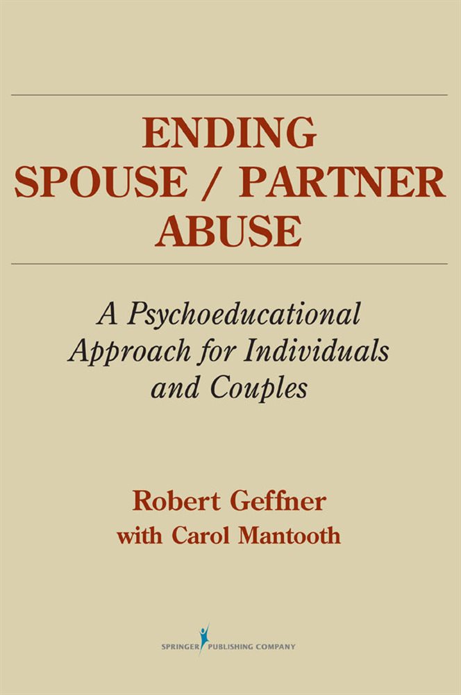 Ending Spouse/Partner Abuse by Robert Geffner (ebook)