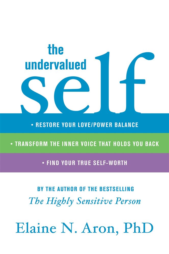 The Undervalued Self by Elaine N. Aron (ebook)