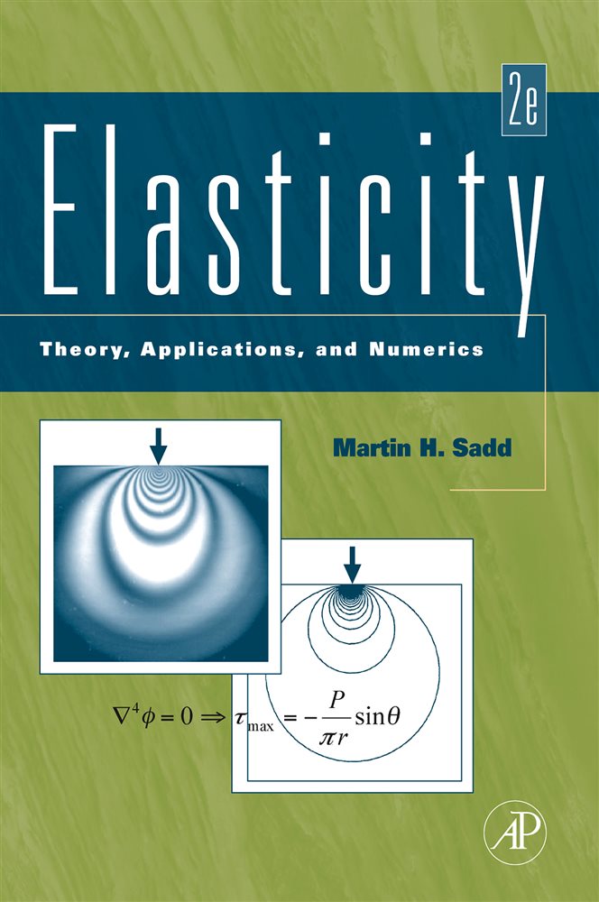 Elasticity (2nd ed.) by Martin H. Sadd Ph.D. (ebook)
