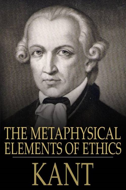 The Metaphysical Elements of Ethics by Immanuel Kant (ebook)