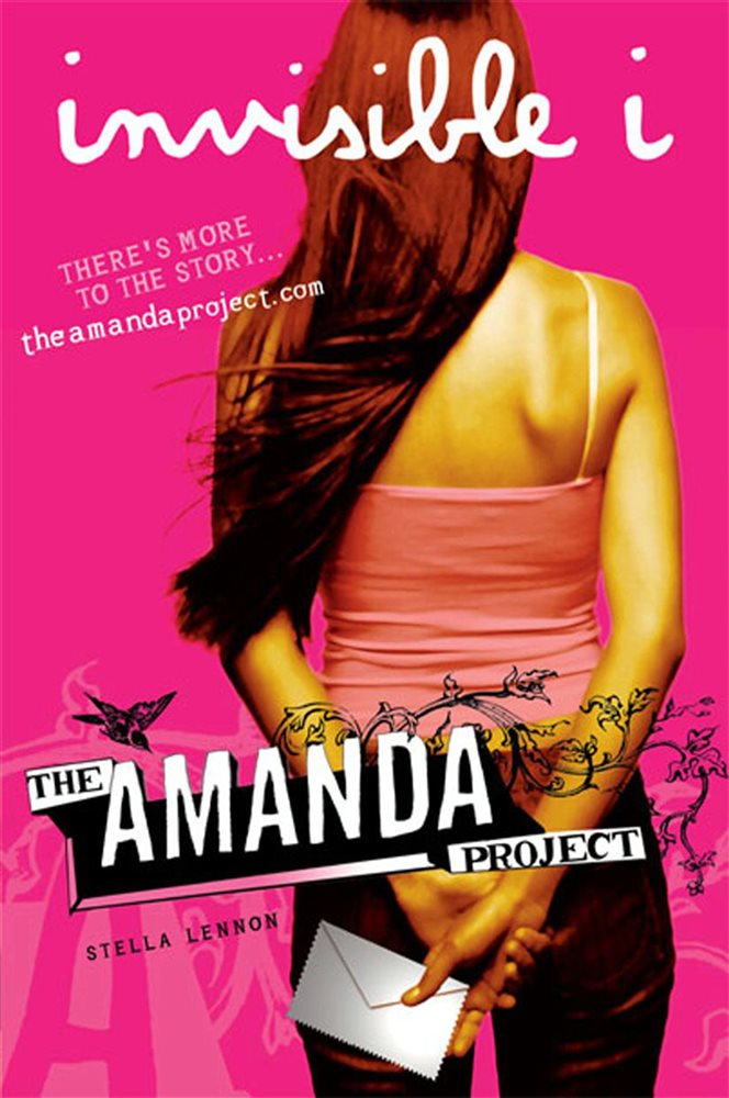 The Amanda Project: Book 1: invisible I by Amanda Valentino (ebook)