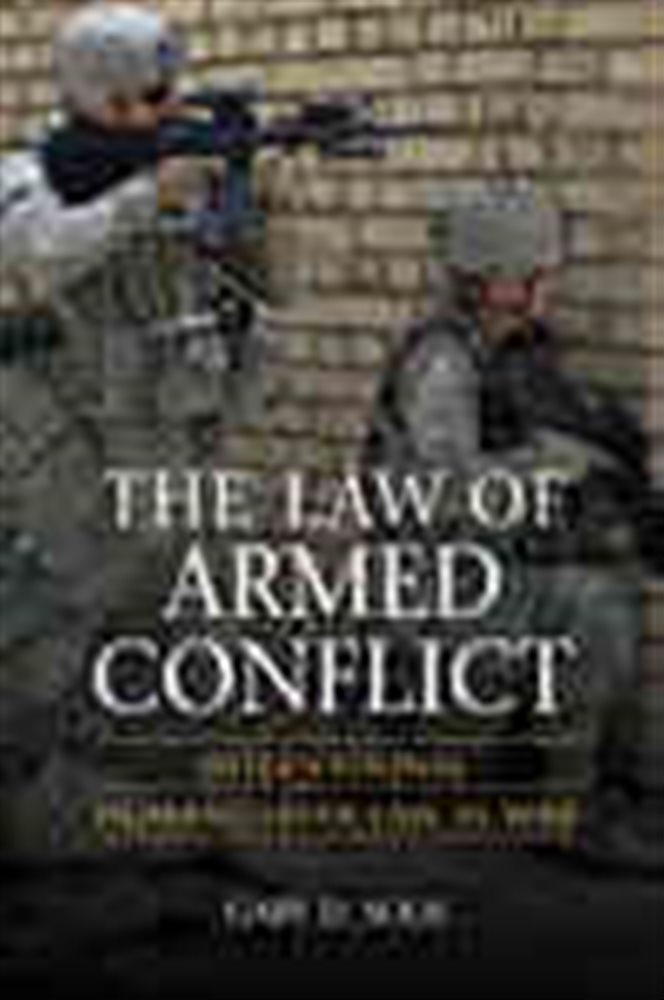 The Law of Armed Conflict by Gary D. Solis (ebook)
