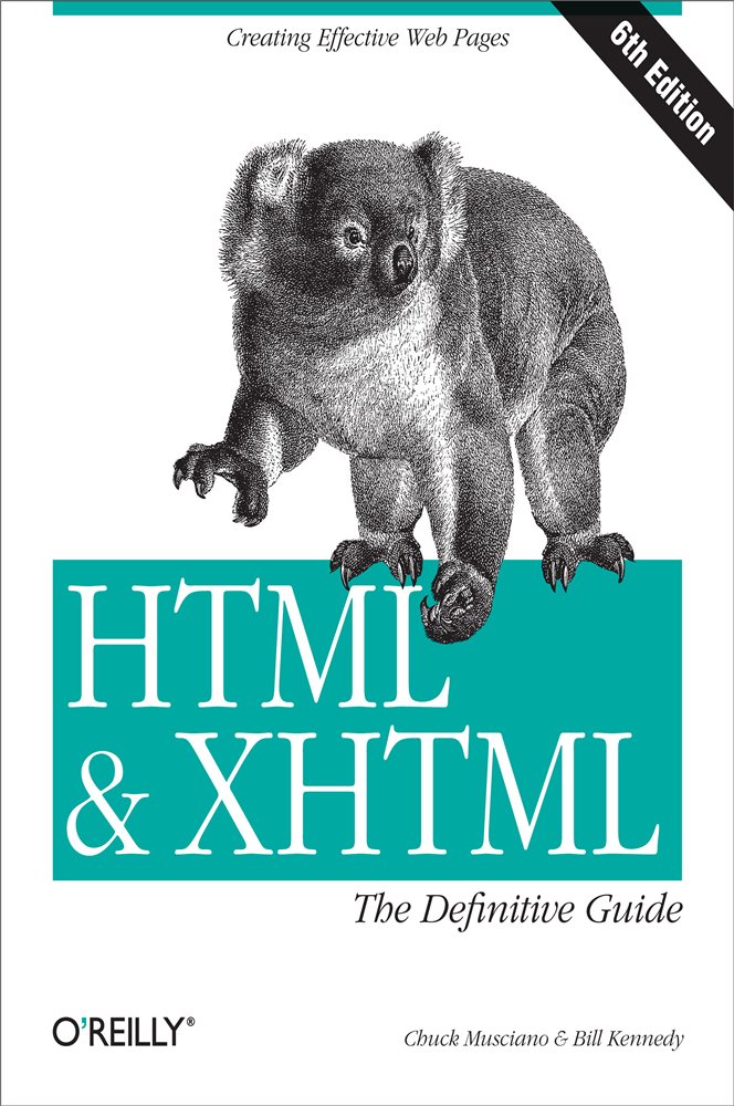 HTML & XHTML: The Definitive Guide (6th ed.)