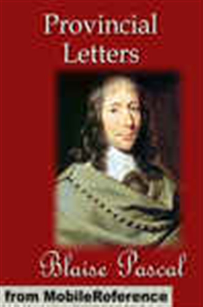 Provincial Letters by Blaise Pascal (ebook)