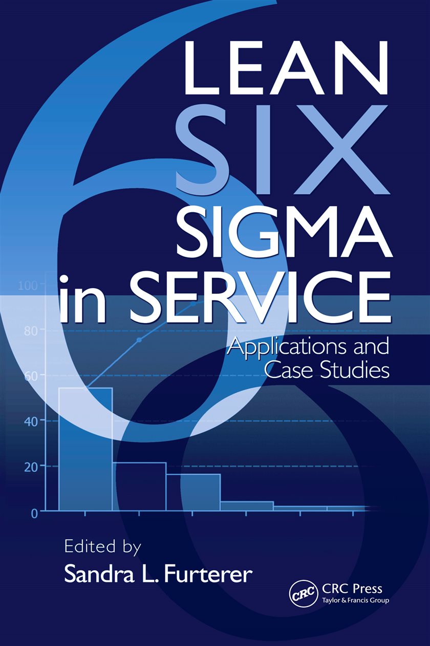 Lean Six Sigma in Service by Sandra L. Furterer (ebook)