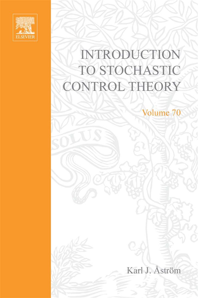 Introduction To Stochastic Control Theory By Karl J Astrom Ebook