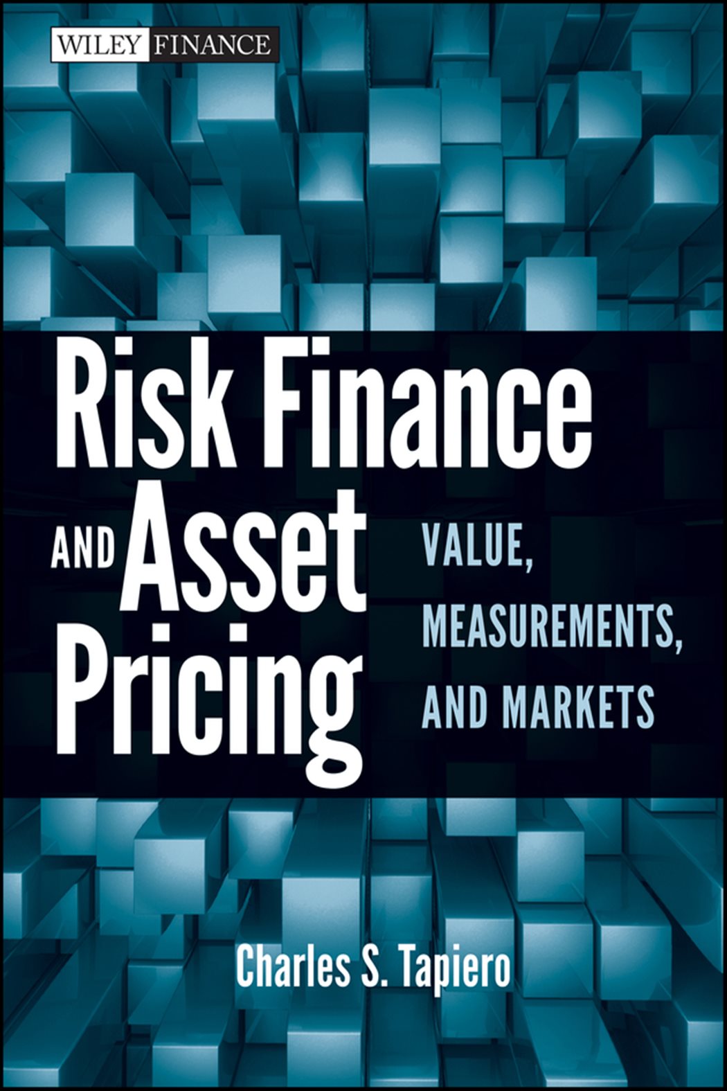 Risk Finance and Asset Pricing by Charles S. Tapiero (ebook)