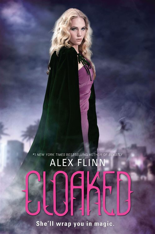 Cloaked by Alex Flinn (ebook)