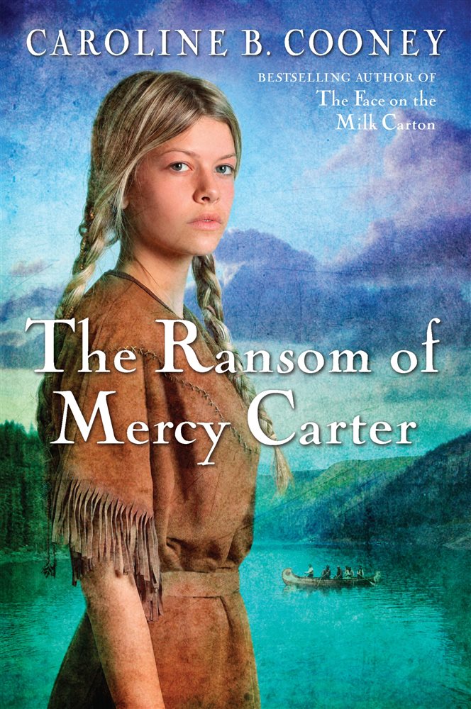 The Ransom of Mercy Carter by Caroline B. Cooney (ebook)