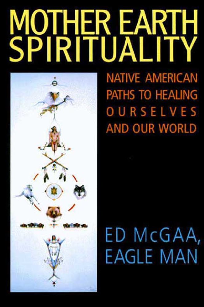Mother Earth Spirituality by Ed McGaa (ebook)