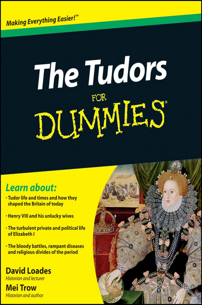 The Tudors For Dummies by David Loades (ebook)