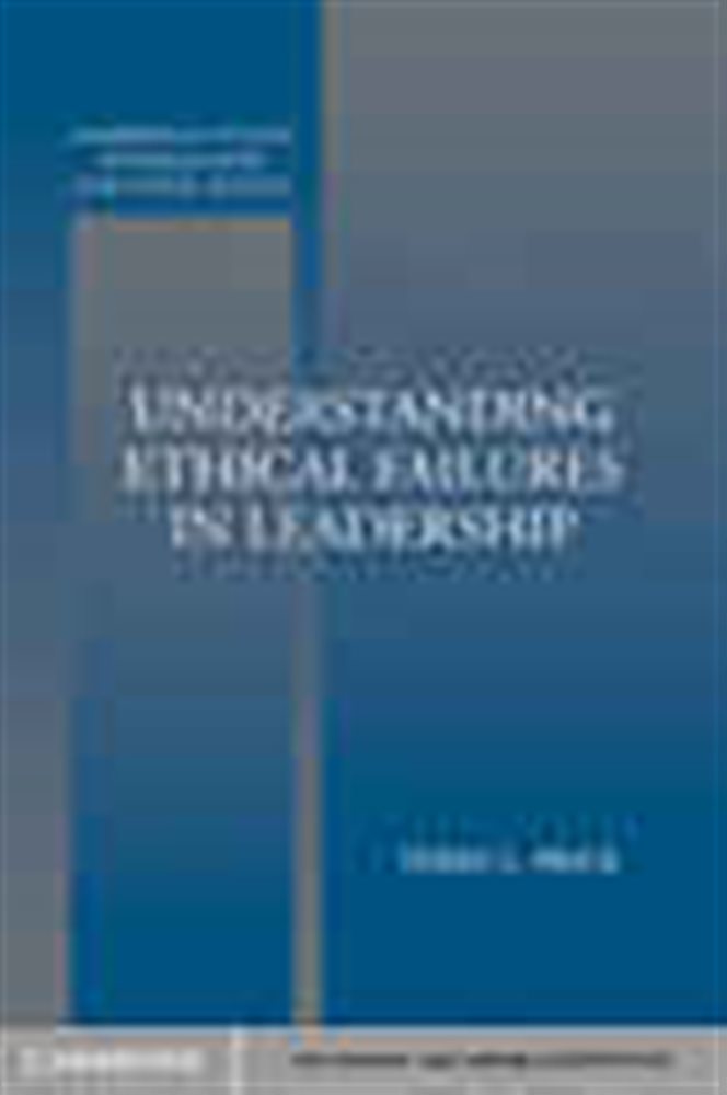 Understanding Ethical Failures in Leadership by Terry Price (ebook)