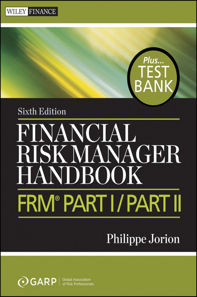 Financial Risk Manager Handbook (6th ed.) by Philippe Jorion (ebook)