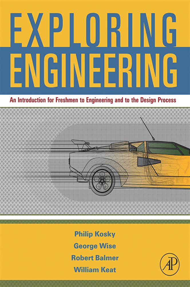 Exploring Engineering by Robert Balmer Ph.D. (ebook)