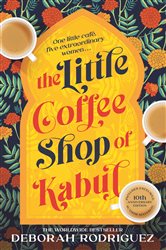 The Little Coffee Shop Of Kabul by Deborah Rodriguez (ebook)