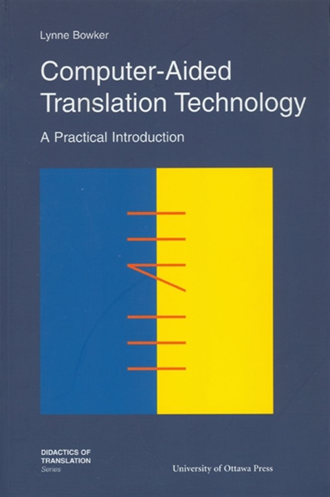 Computer Aided Translation Technology By Lynne Bowker Ebook
