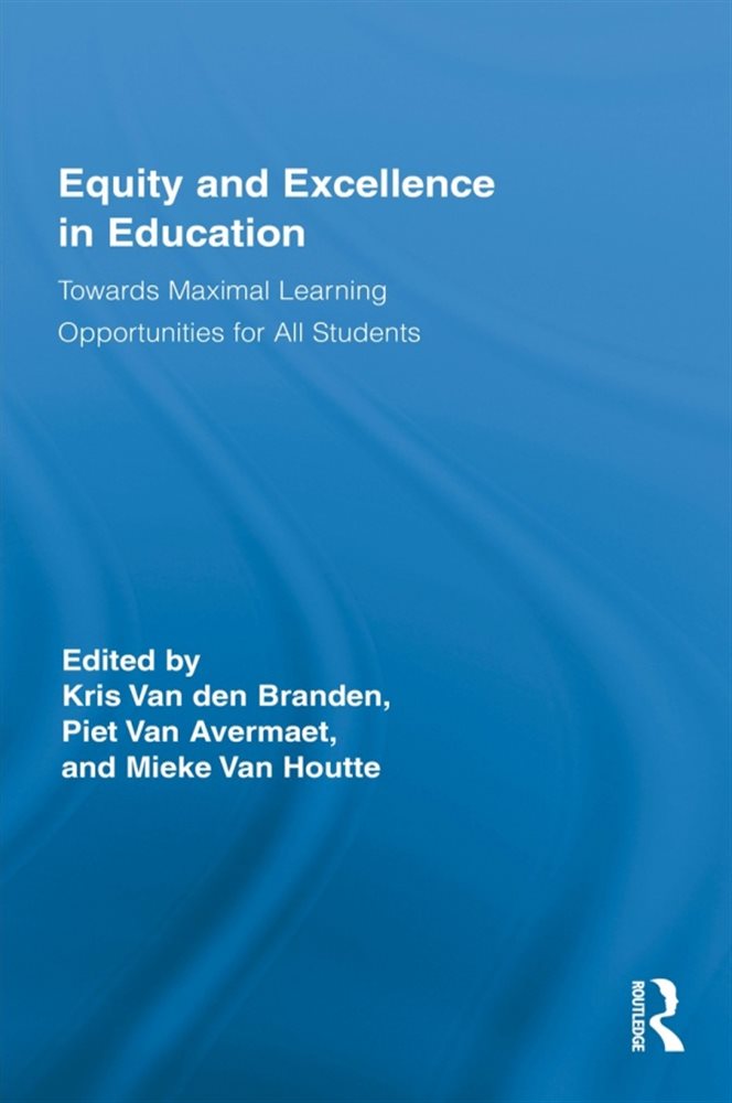 Equity and Excellence in Education by Kris Van den Branden (ebook)