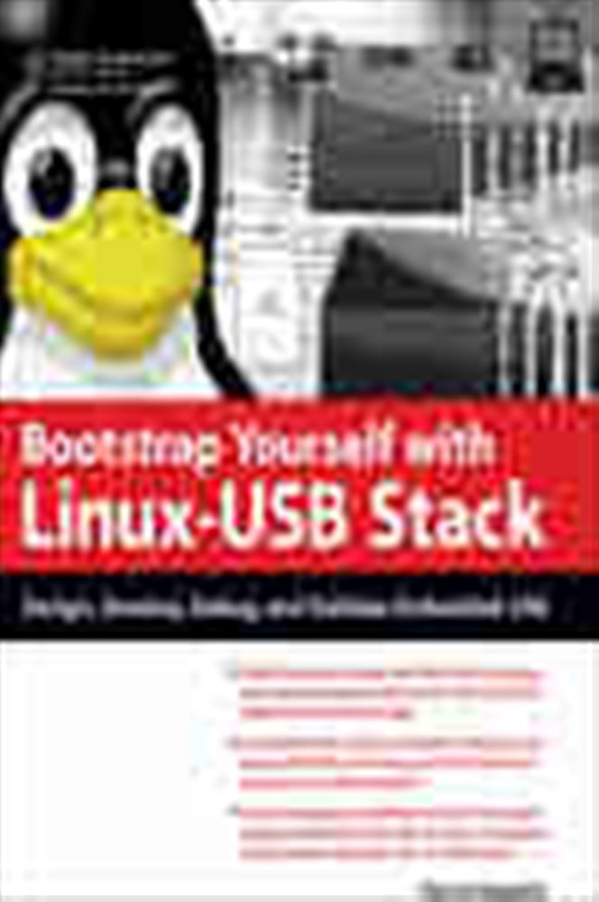 Bootstrap Yourself with Linux-USB Stack by Rajaram Regupathy (ebook)