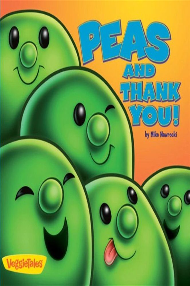 Peas and Thank You! / VeggieTales by Mike Nawrocki (ebook) Peas and Thank You! / VeggieTales by Mike Nawrocki (ebook)