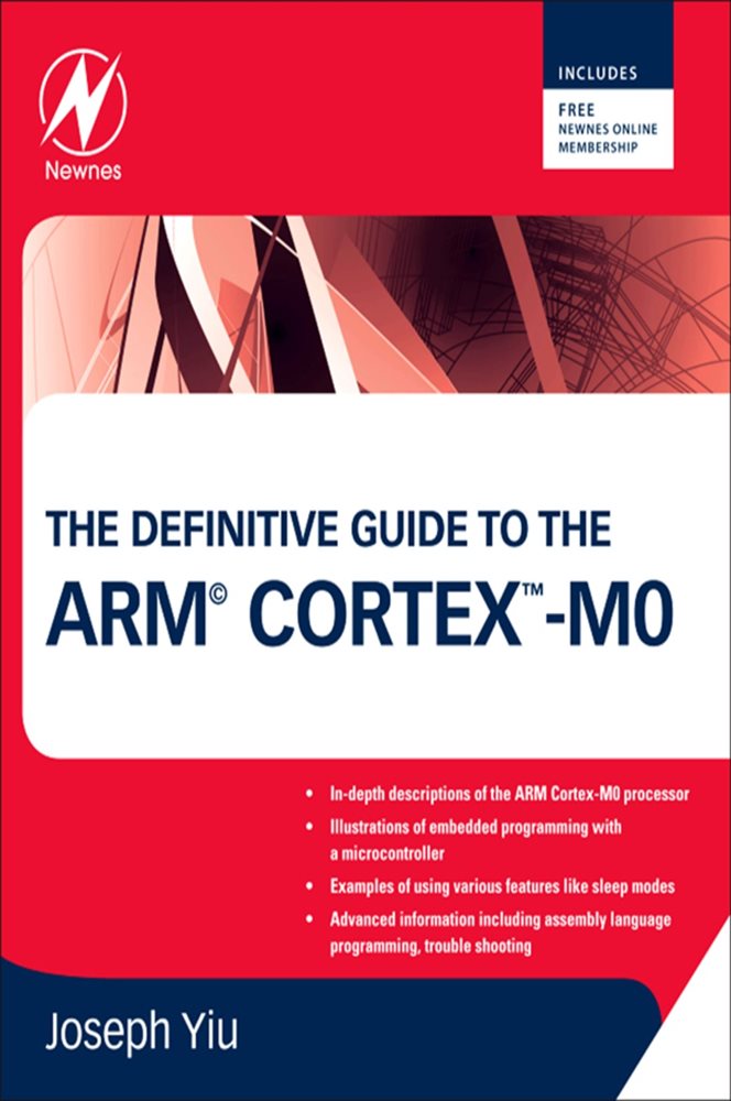 The Definitive Guide To The Arm Cortex M0 By Joseph Yiu Ebook