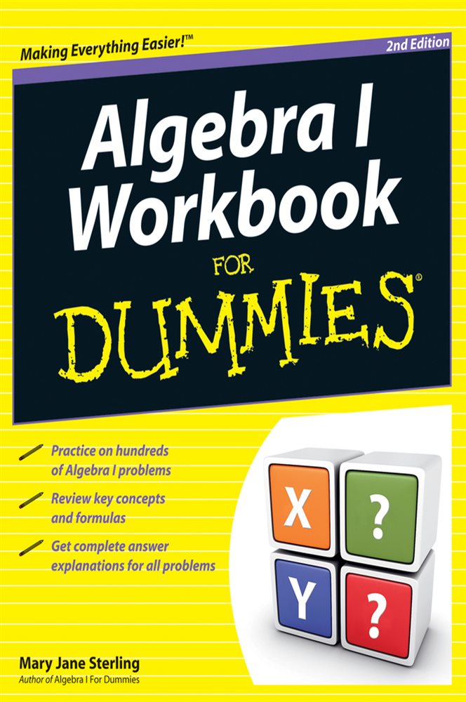 Algebra I Workbook For Dummies (2nd ed.)