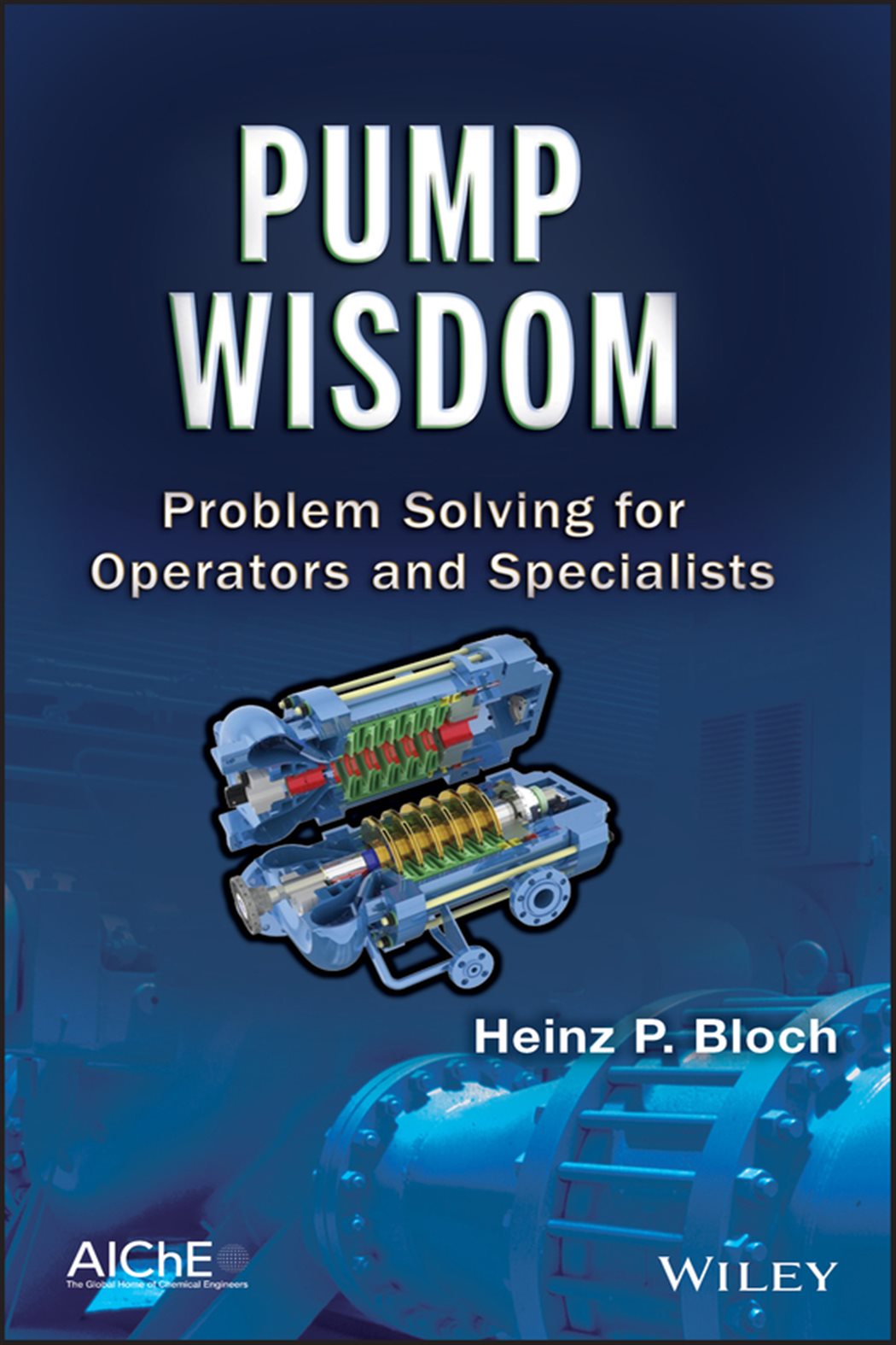 Pump Wisdom by Heinz P. Bloch (ebook)