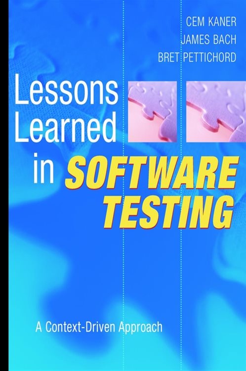 Lessons Learned In Software Testing By Cem Kaner Ebook