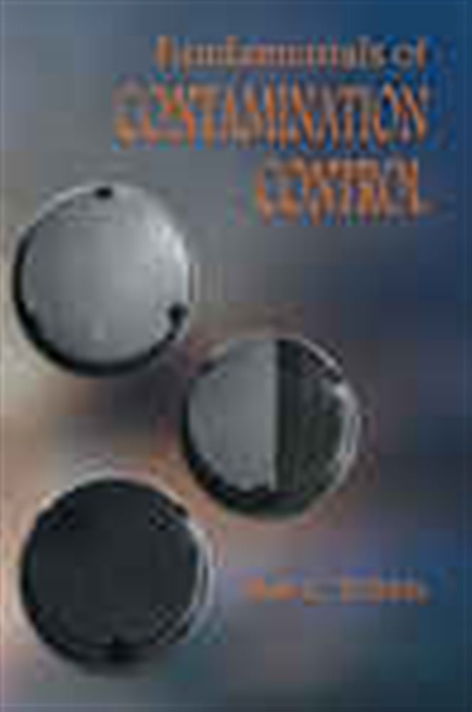 Fundamentals of Contamination Control by Alan C. Tribble (ebook)