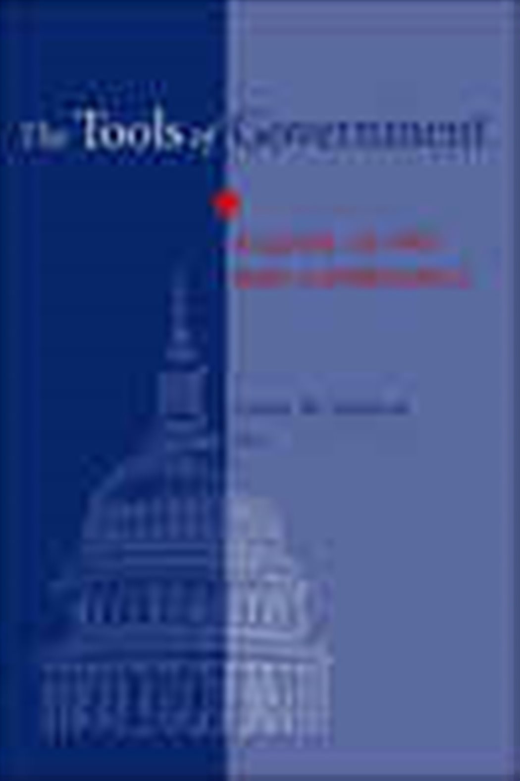 The Tools of Government by Lester M. Salamon (ebook)