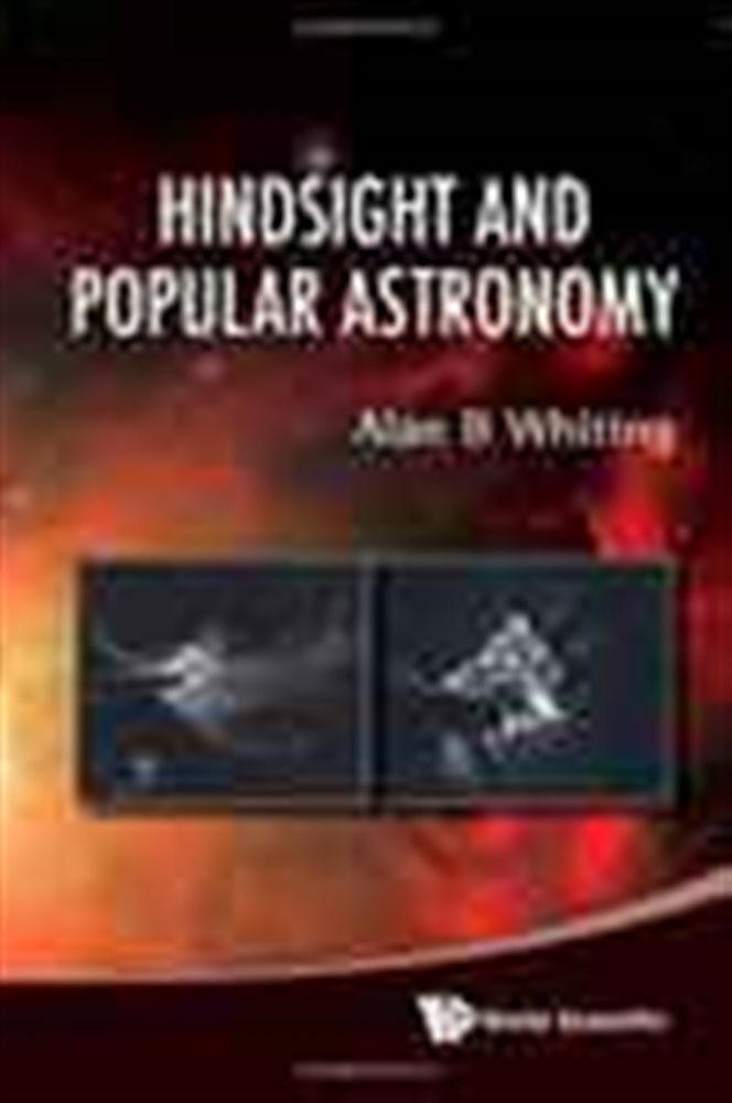 Hindsight And Popular Astronomy by Alan B Whiting (ebook)