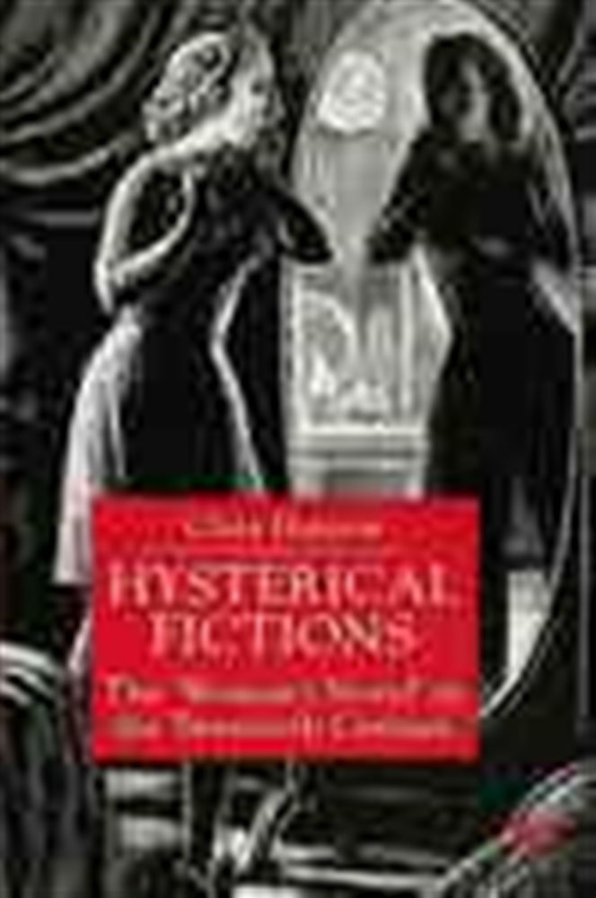 Hysterical Fictions by Clare Hanson (ebook)