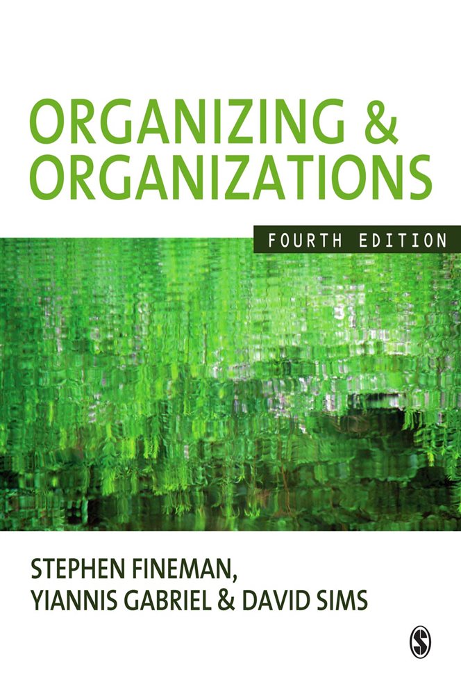 Organizing & Organizations (4th ed.) by Stephen Fineman (ebook)