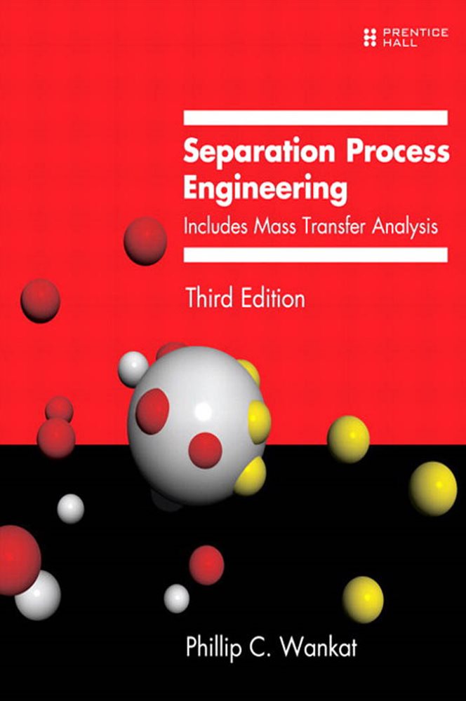 Separation Process Engineering (3rd ed.)