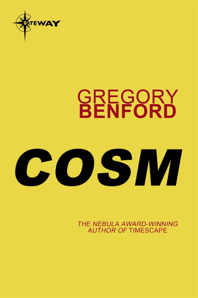 Cosm by Gregory Benford (ebook)