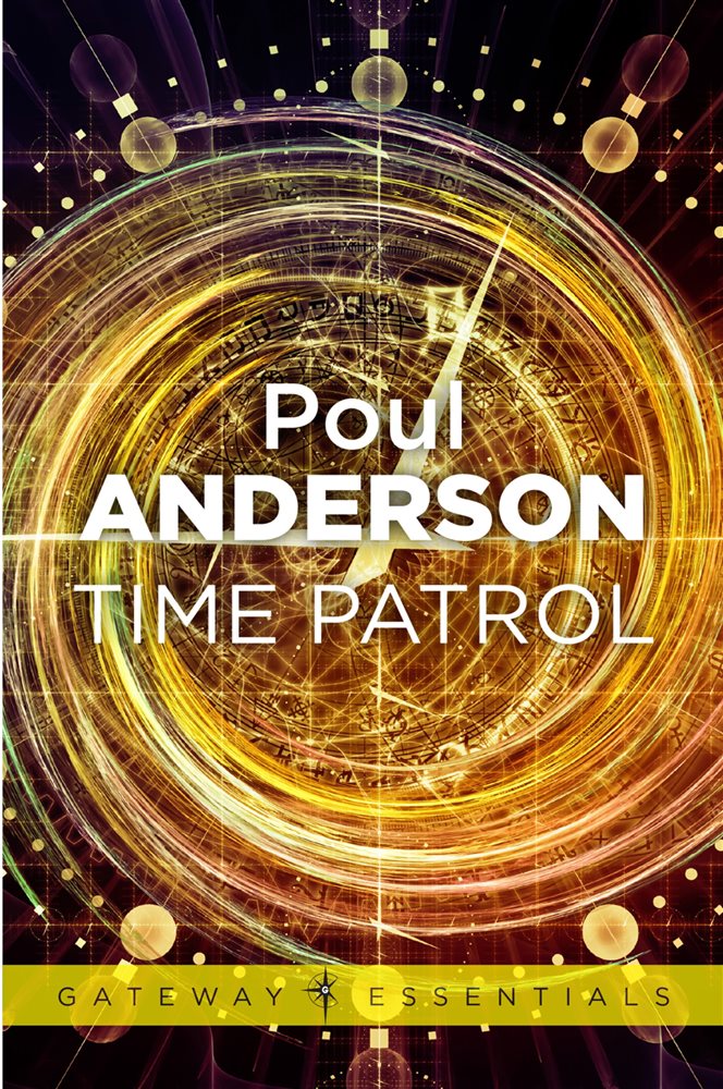 Time Patrol by Poul Anderson (ebook)