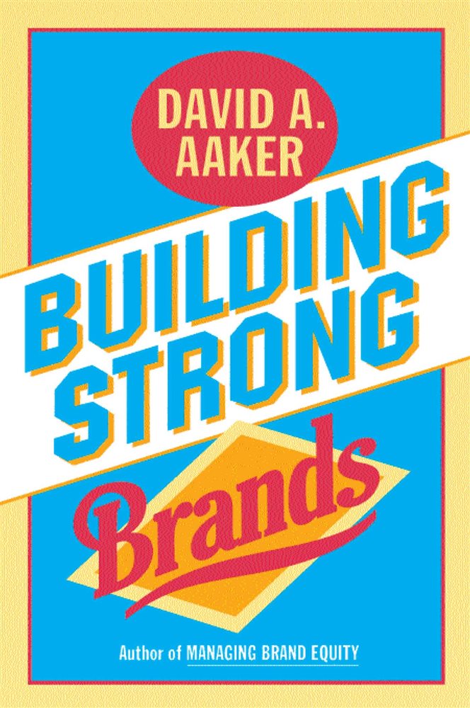 Building Strong Brands by David A. Aaker (ebook)