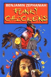 Funky Chickens by Benjamin Zephaniah (ebook)