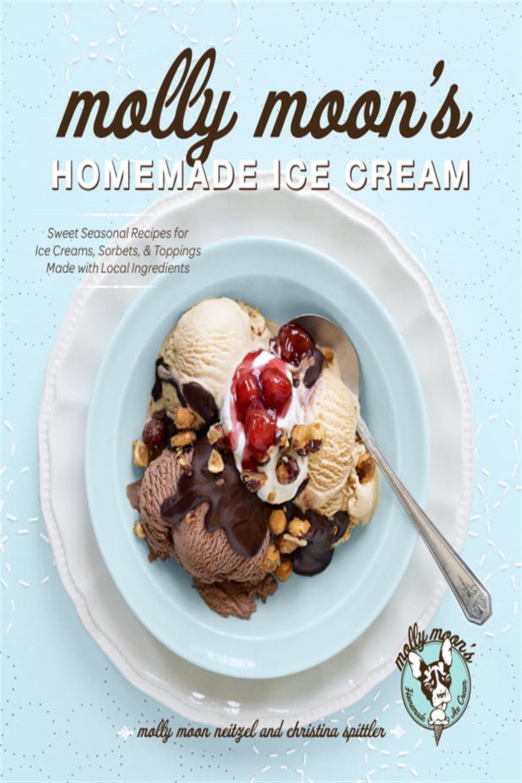Molly Moon's Homemade Ice Cream by Molly Moon-Neitzel (ebook)