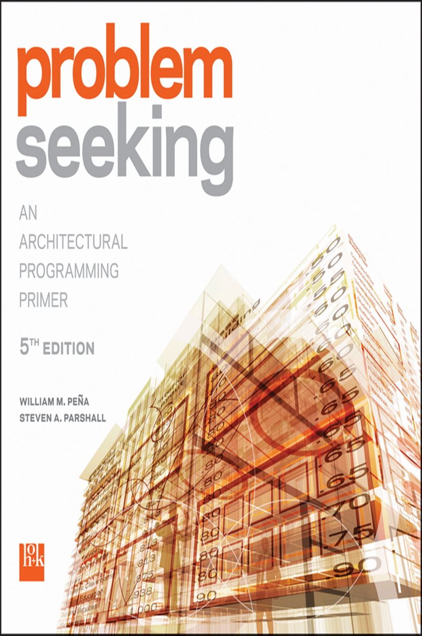 Problem Seeking (5th ed.) by William M. Pena (ebook)