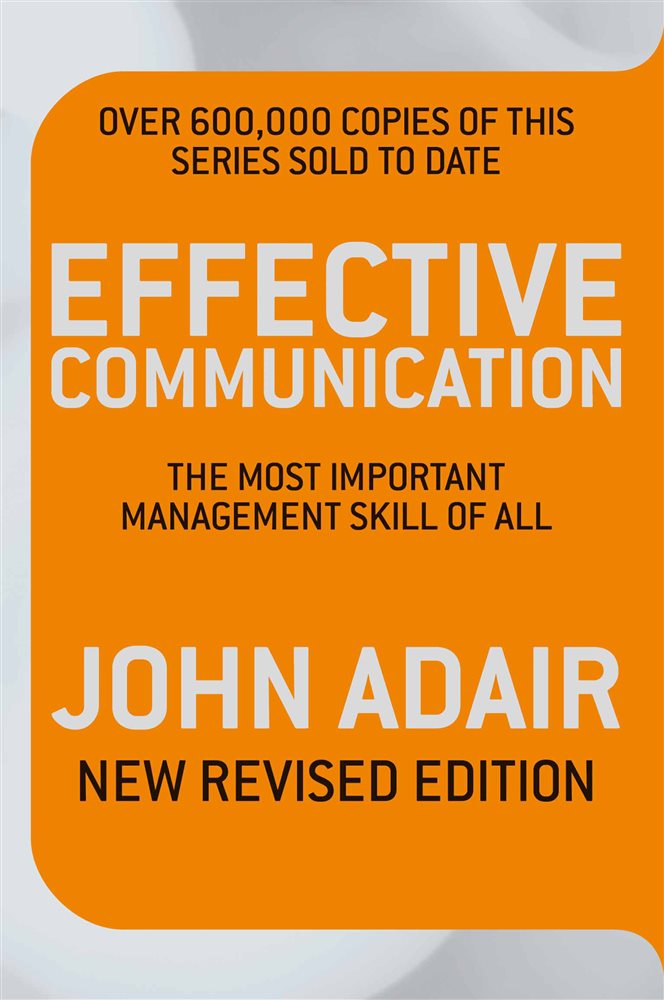 Effective Communication (Revised Edition) by John Adair (ebook)