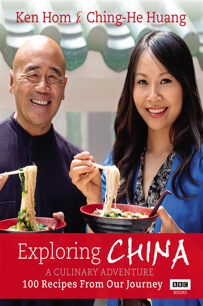 Exploring China: A Culinary Adventure by Ching-He Huang (ebook)