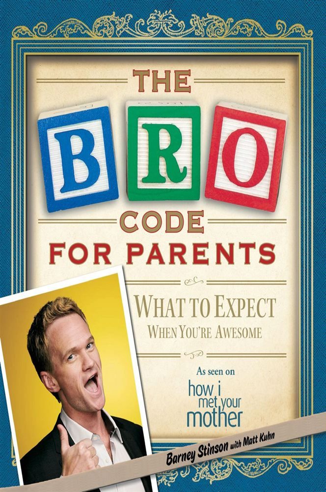 Bro Code for Parents by Barney Stinson (ebook)