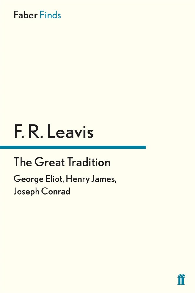 The Great Tradition by F. R. Leavis (ebook)