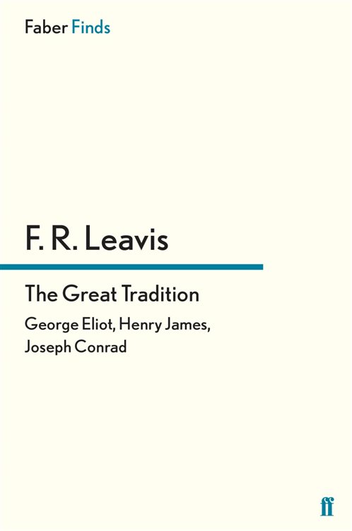 The Great Tradition by F. R. Leavis (ebook)
