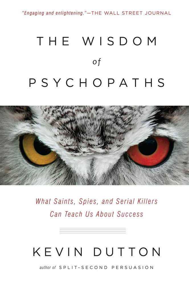 The Wisdom of Psychopaths by Kevin Dutton (ebook)