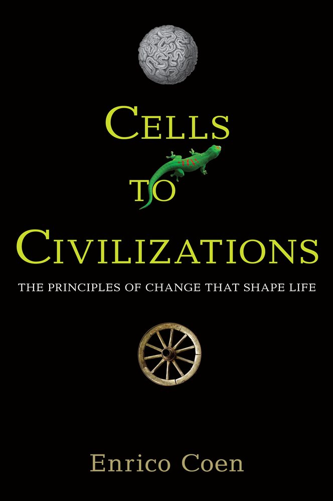 Cells to Civilizations by Enrico Coen (ebook)