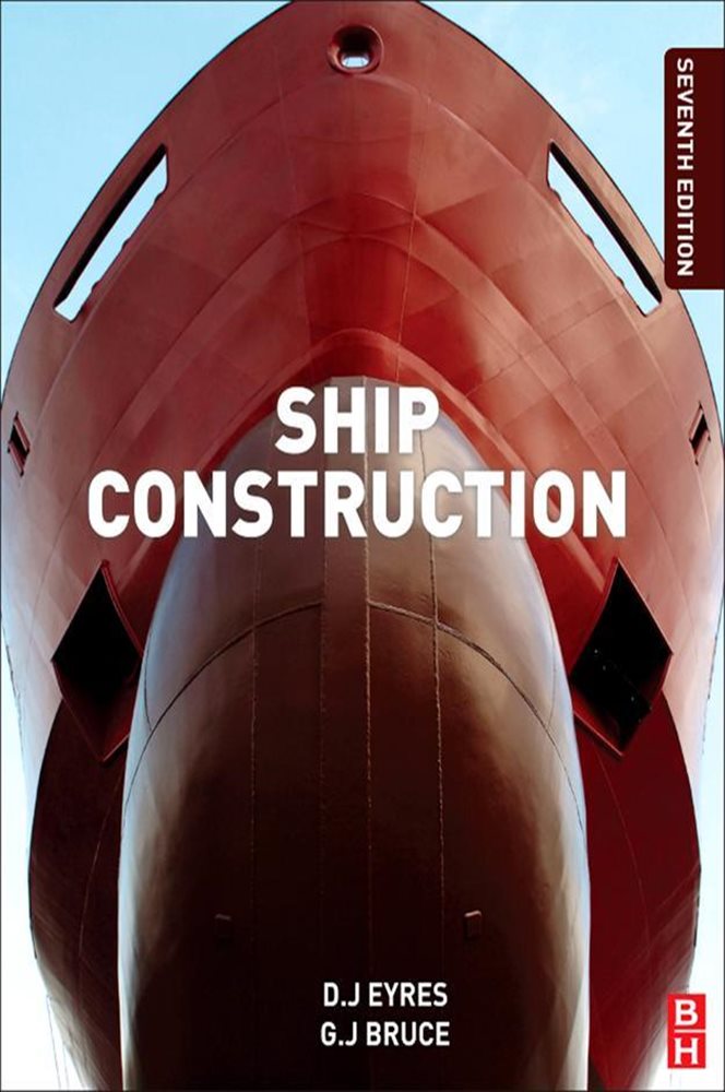 Ship Construction (7th ed.) by George J. Bruce (ebook)