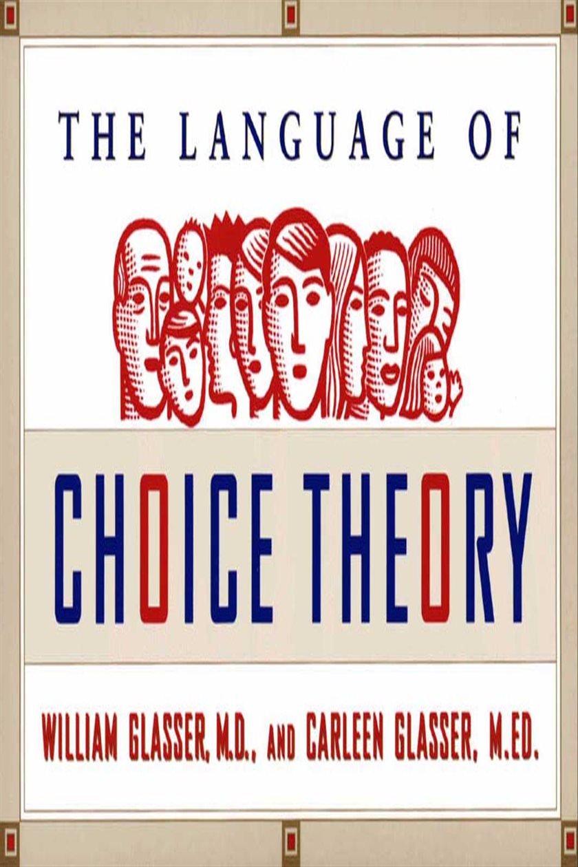 The Language of Choice Theory by Glasser, William, M.D. (ebook)