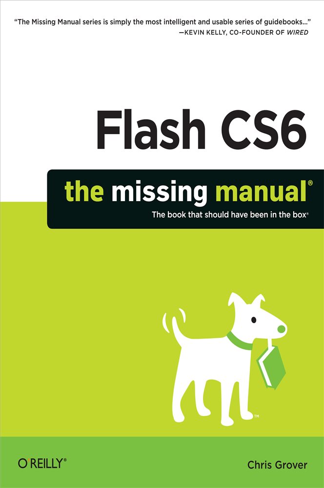 Flash CS6: The Missing Manual by Chris Grover (ebook)